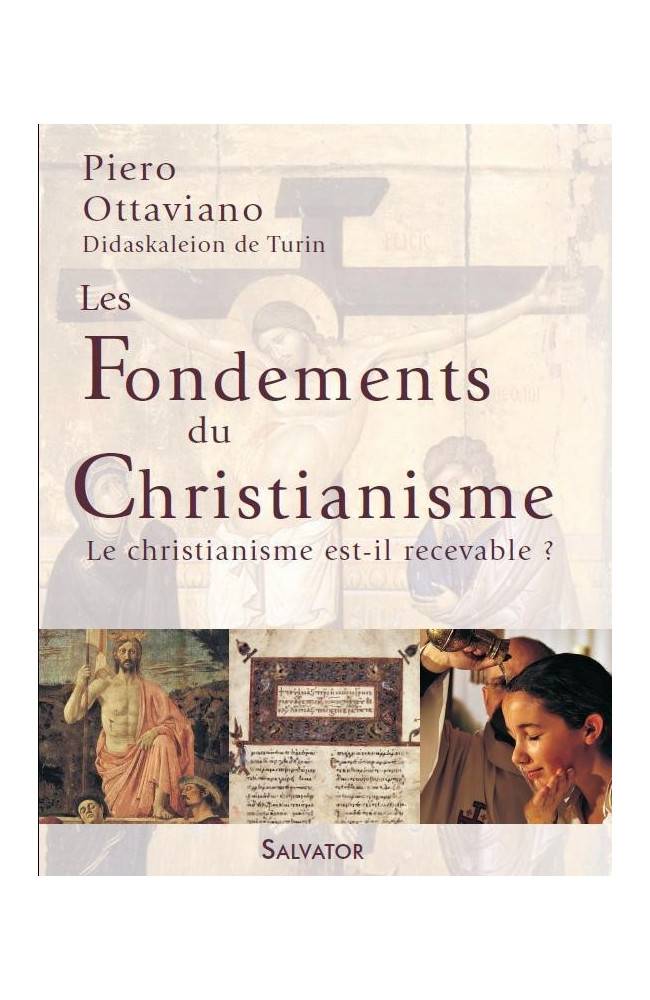 Les fondements du christianisme | Salvator