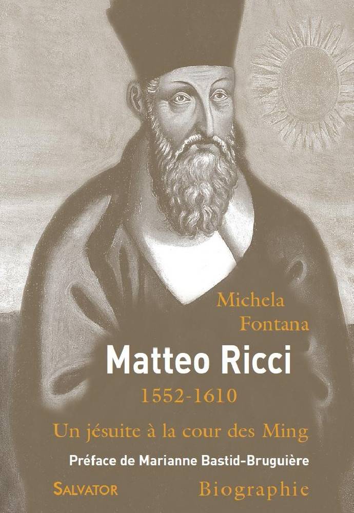 Matteo Ricci, un jésuite à la cour des Ming | Salvator