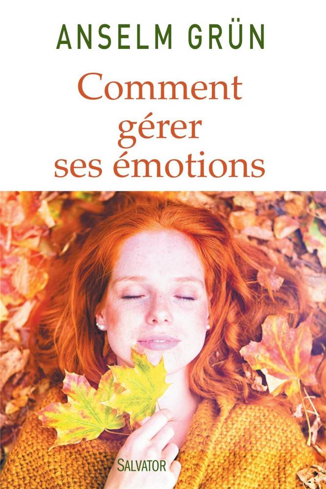 Comment gérer ses émotions | Salvator