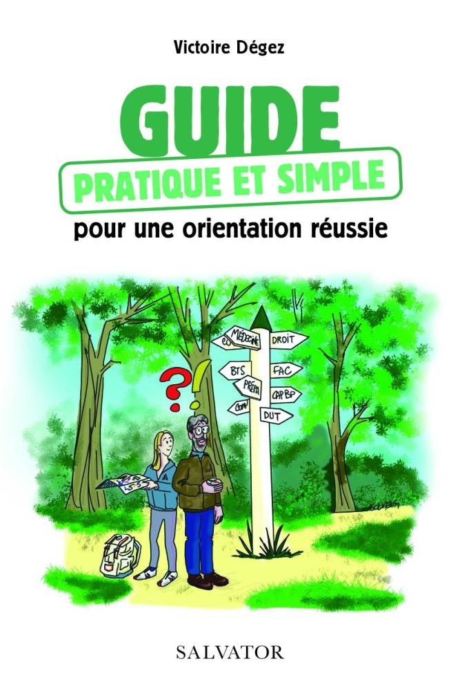 Guide pratique et simple pour une orientation réussie | Salvator