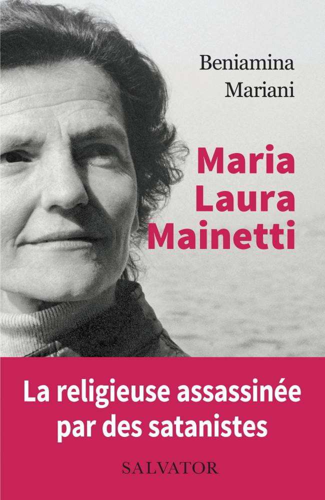 Maria Laura Mainetti, témoignages, lettres et notes | Salvator