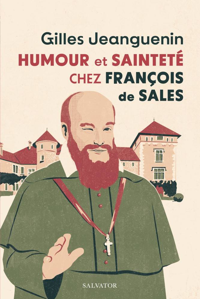 Humour et sainteté chez François de Sales | Salvator