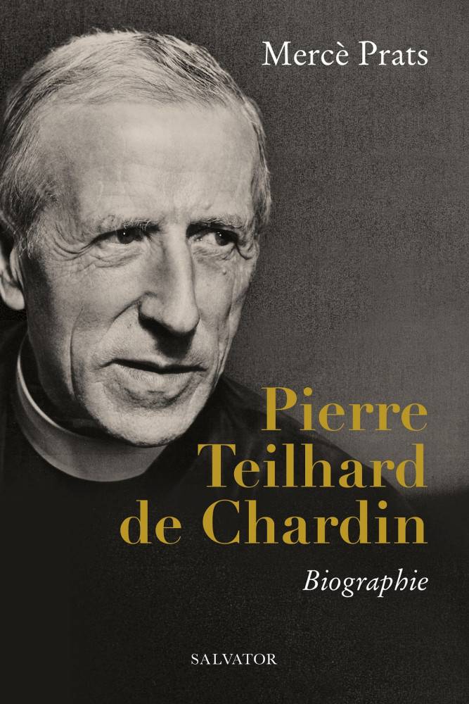 Pierre Teilhard de Chardin | Salvator