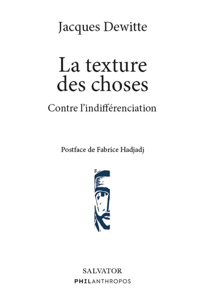 La texture des choses | Salvator