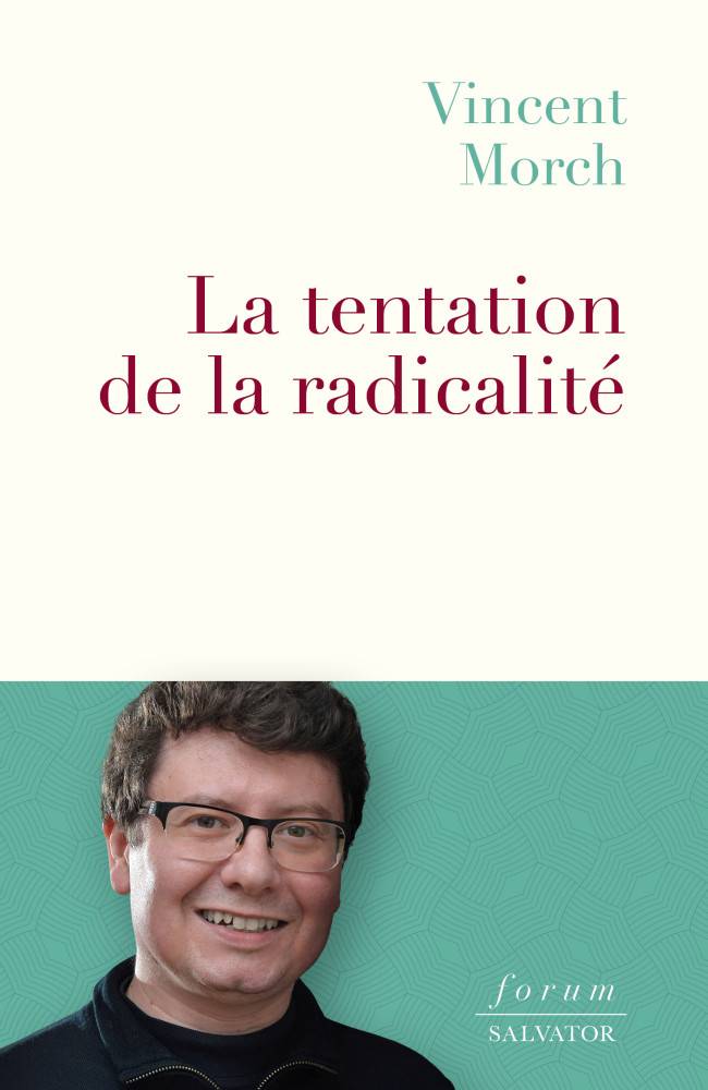 La tentation de la radicalité | Salvator